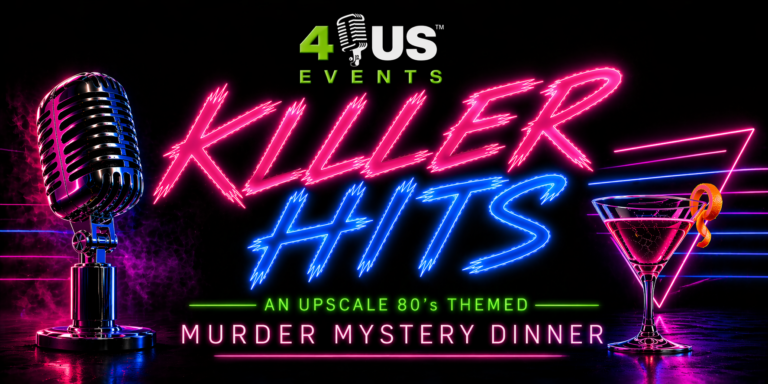 KILLER HITS : An UPSCALE 80’s themed Murder Mystery Dinner - 4 US Events